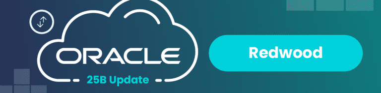 Oracle Cloud Redwood 25C Release: What's New